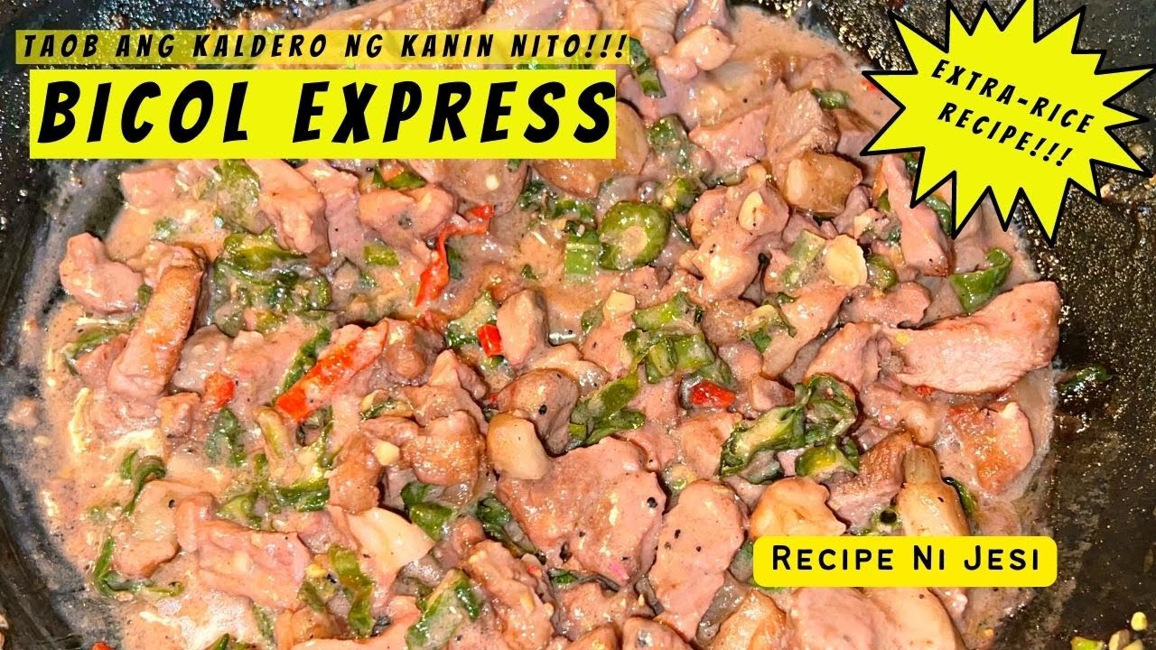 BICOL EXPRESS | EASY RECIPE PERO SIRA ANG DIET MO DITO | Recipe Ni Jesi ...