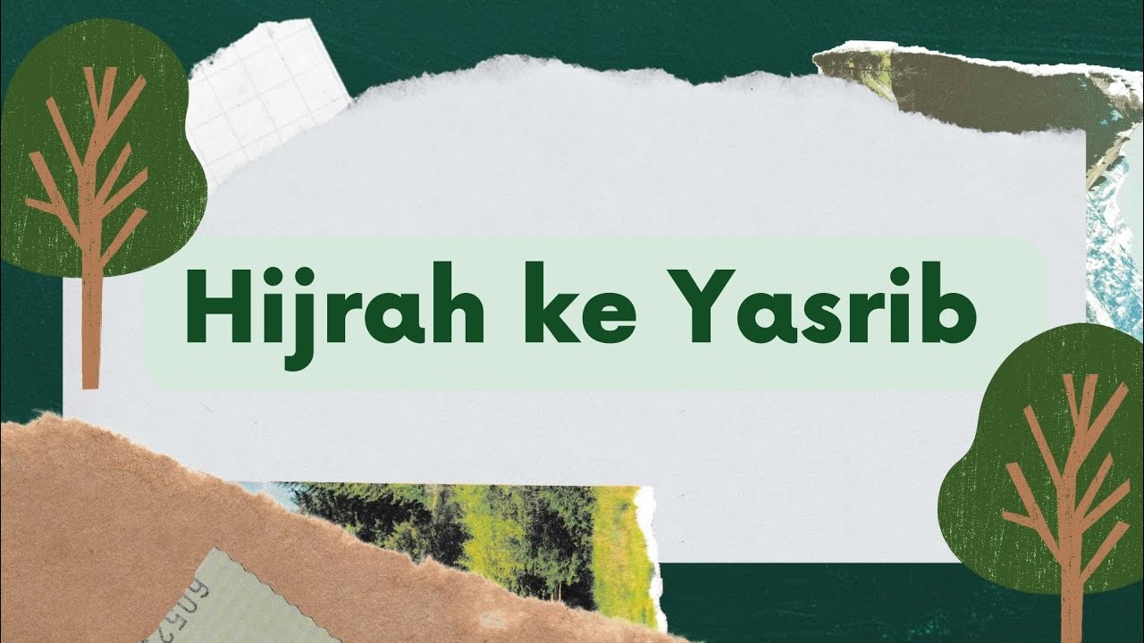 Lagu Hijrah ke Yasrib - YouTube