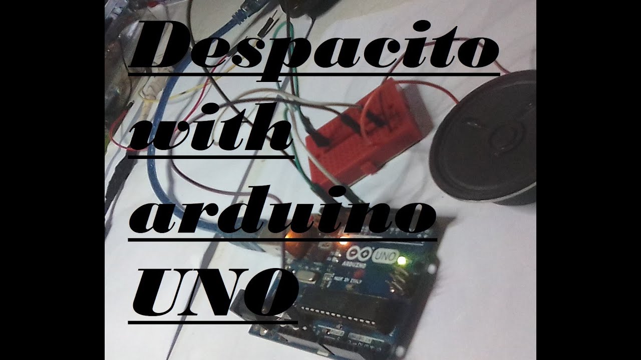How To Play Despacito Music With Arduino With Arduino Code Youtube