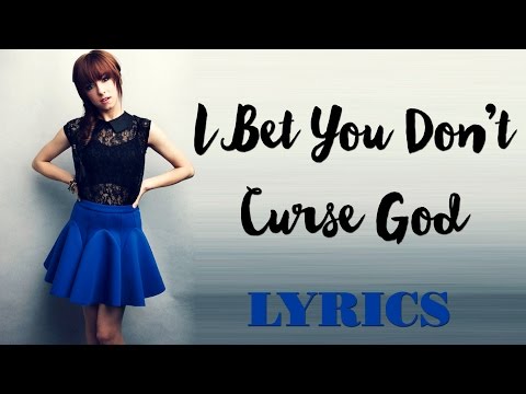 Christina Grimmie - I Bet You Don't Curse God (Lyrics)