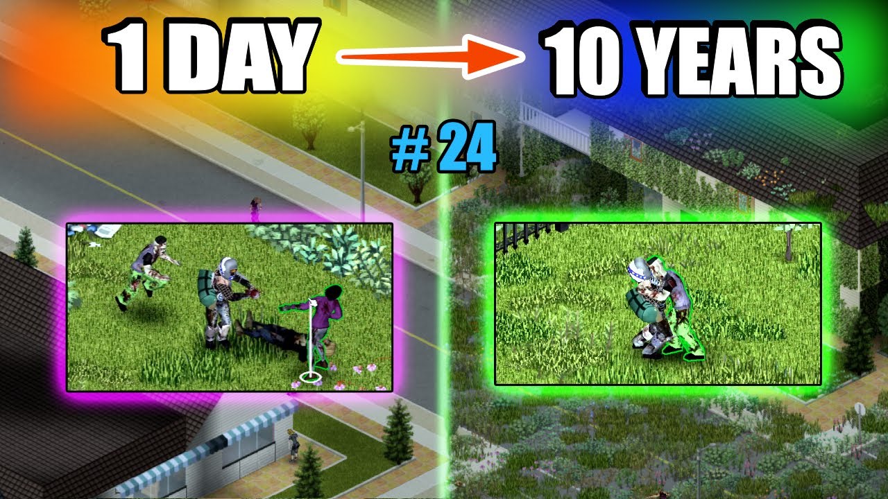 PROJECT ZOMBOID | 10 YEARS LATER MOD | RANDOM ZOMBIES | EP 24 | BUILD ...