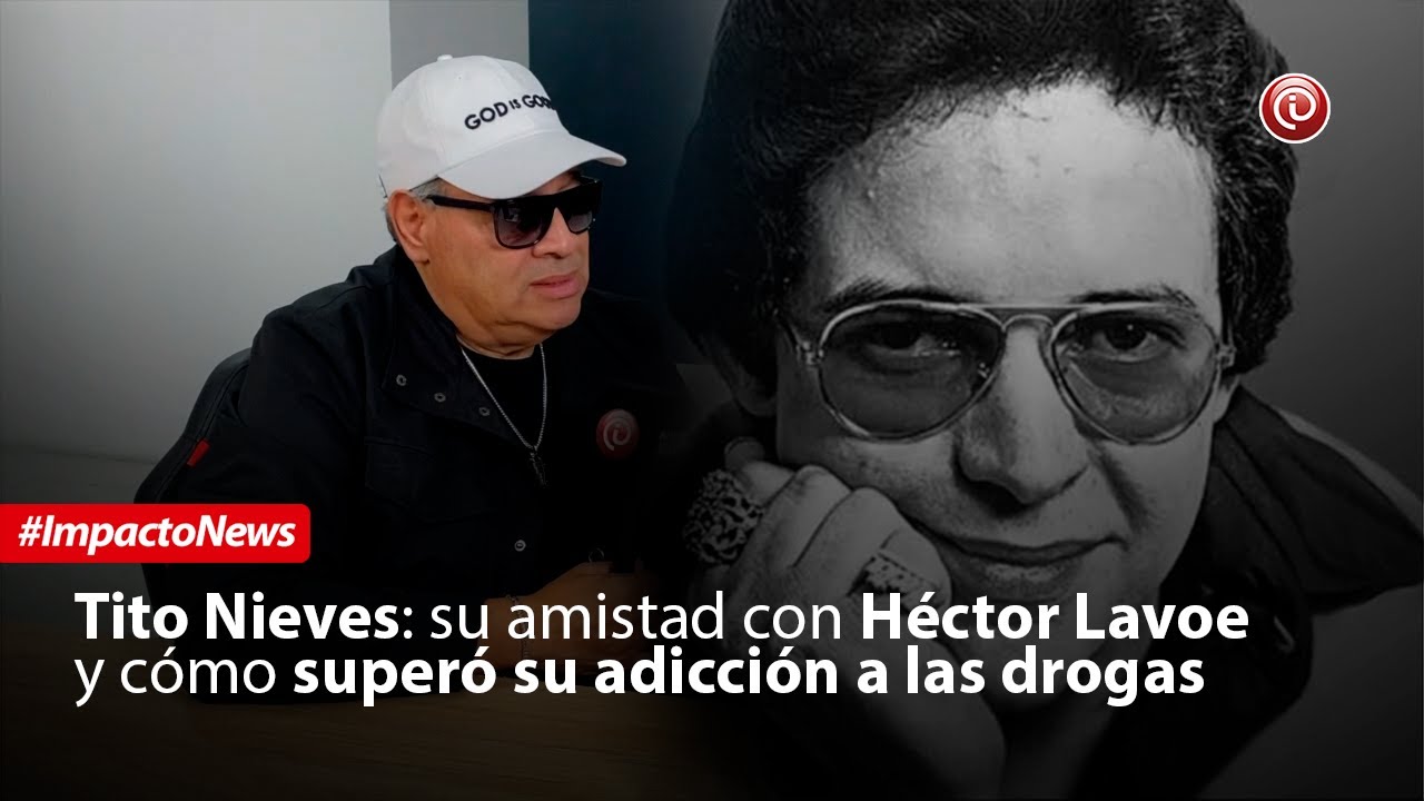 #EnEntrevista l Tito Nieves: su amistad con Héctor Lavoe y cómo superó ... #EnEntrevista l Tito Nieves: su amistad con Héctor Lavoe y cómo superó ...
