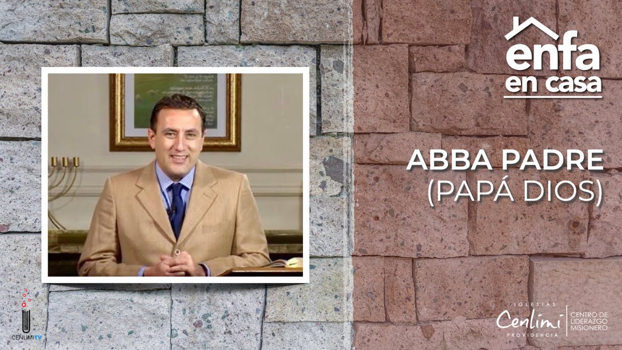 Abba Padre (Papá Dios). - YouTube