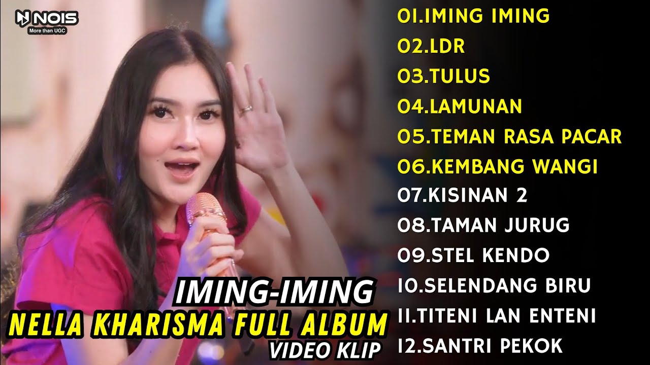NELLA KHARISMA FULL ALBUM TERBARU 2024 || NELLA KHARISMA IMING IMING ...