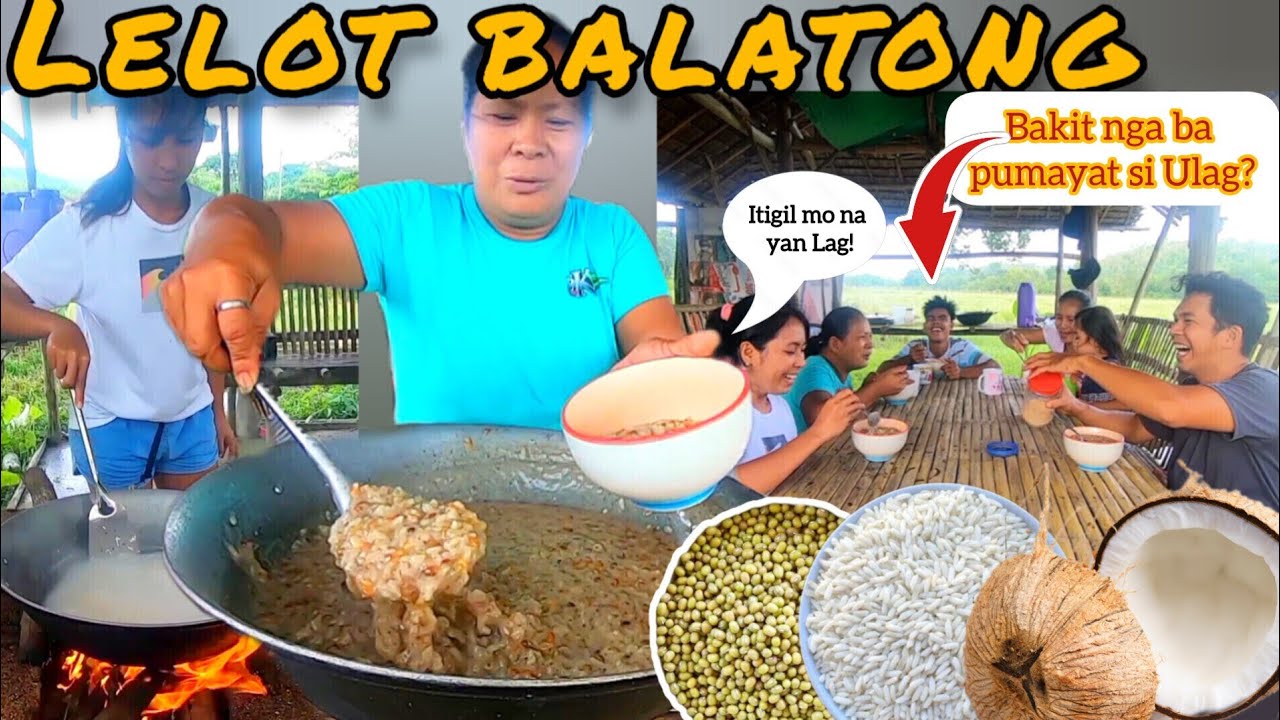 339- LELOT BALATONG | MASARAP NA MERYENDA SA BUKID | buhay probinsya ...