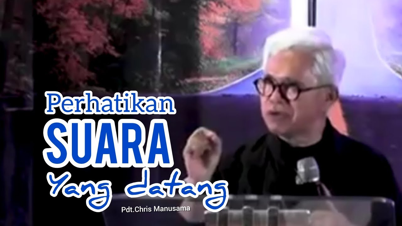 Khotbah 1 menit- Pdt.Chris Manusama ( perhatikan suara yang datang ...