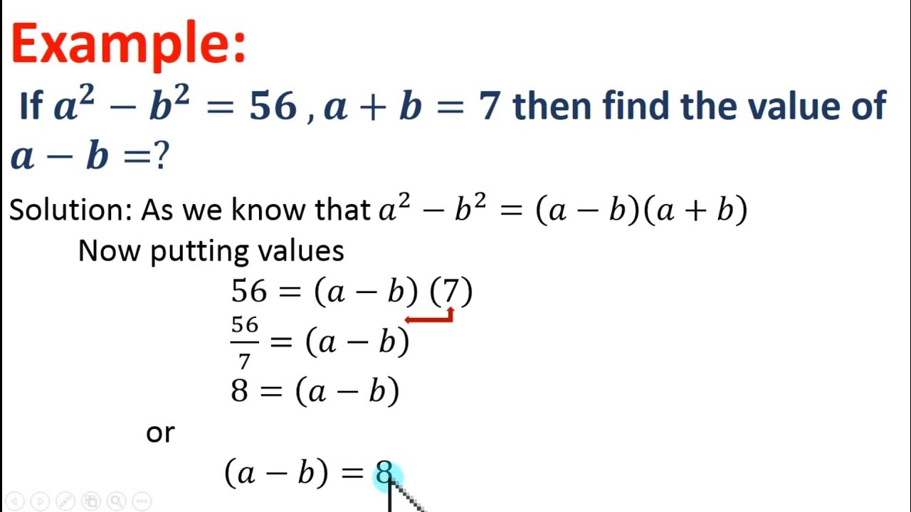 Example if a^2-b^2=56, a+b=7 then find the value of a-b? | mathematics ...