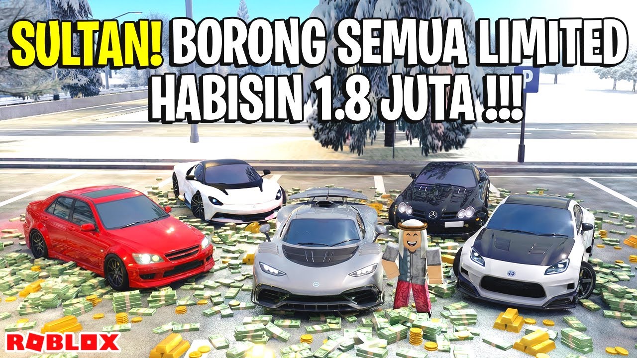 BORONG SEMUA MOBIL LIMITED ?? TOP UP HABIS 1,8 JUTA 😱!! CAR DRIVING ...