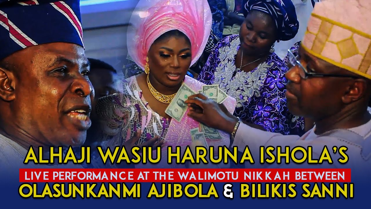 Wasiu Haruna Ishola At The Walimotu Nikka Between Olasunkanmi Ajibola & Bilikis Sanni - YouTube