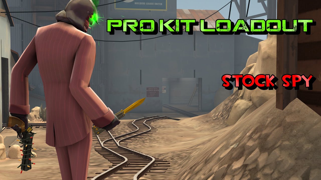 TF2: Pro Kit Loadout Stock Spy (Gameplay Commentary) - YouTube