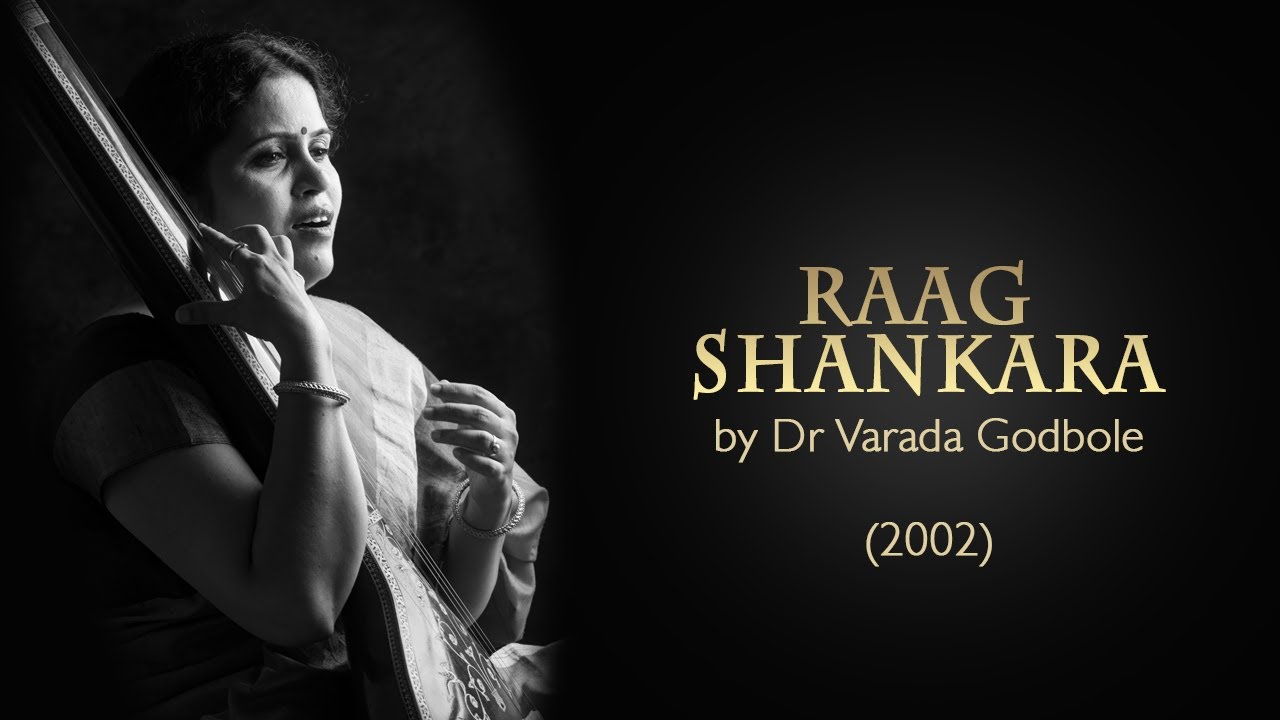 Raag Shankara by Dr Varada Godbole (2002) - YouTube