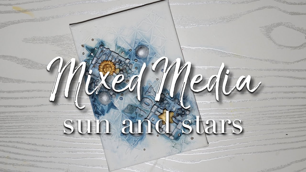 Mixed media | Sun and stars - YouTube