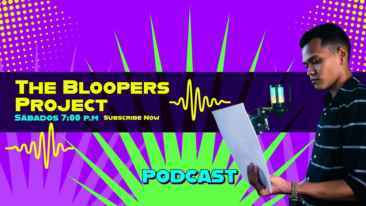 The Bloopers Project Episodio 1: Tu eres tus Bloopers - YouTube