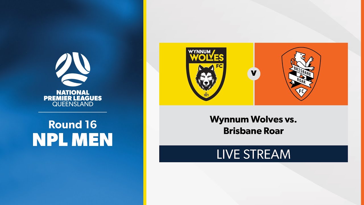 NPL Men Round 16 - Wynnum Wolves vs. Brisbane Roar - YouTube