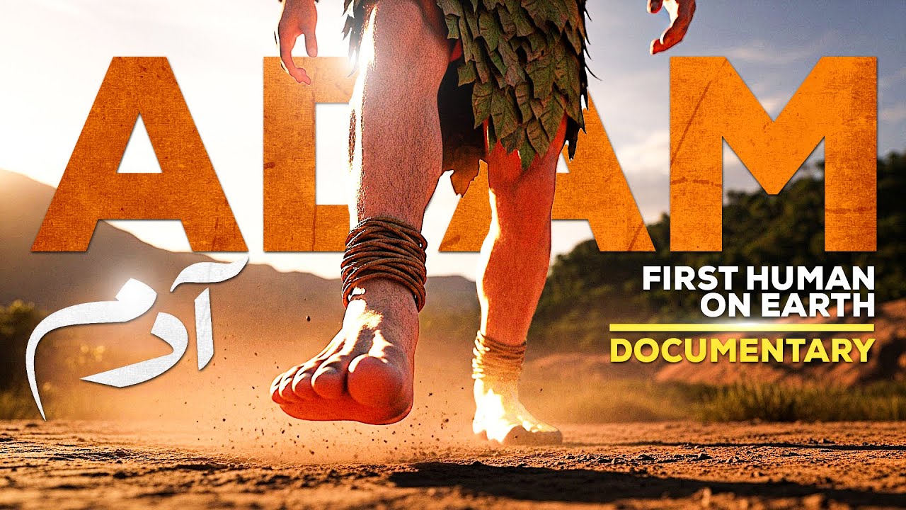 The Story of Adam (A.S.) – From Heaven to Earth | First Human ...