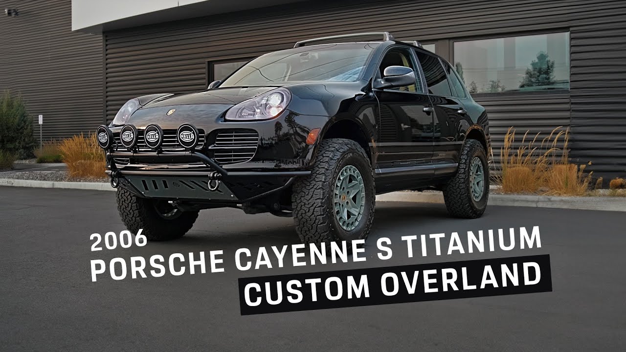 Combining Luxury and Ruggedness in a Custom 2006 Porsche Cayenne - YouTube