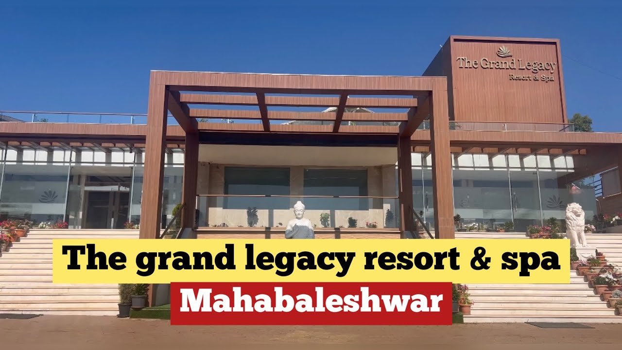 The grand legacy resort & spa | kates point , Mahabaleshwar # ...