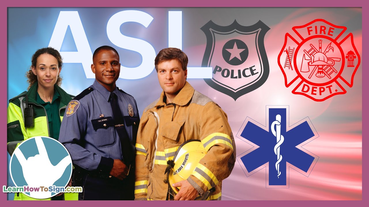 ASL Signs for First Responders | Public Services Pt. 2 - YouTube