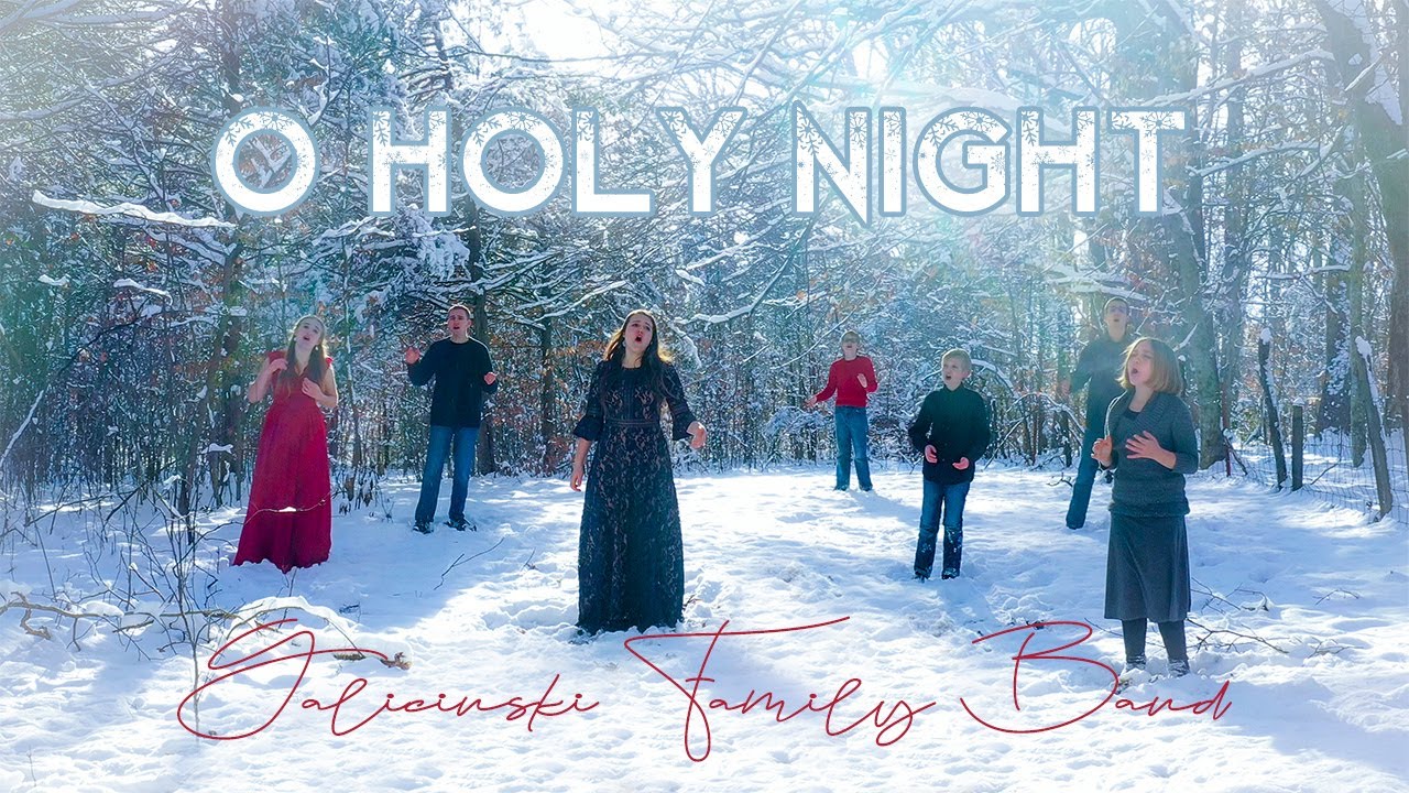O Holy Night (Official Music Video) - Galicinski Family Band - YouTube