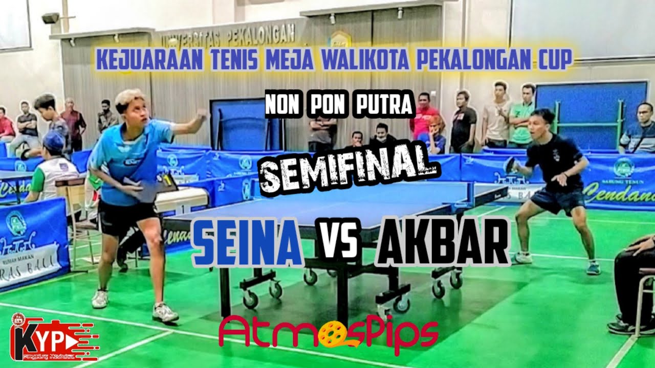 SEINA (RF Solo) vs AKBAR (Hebat Semarang) 🏓🏓 Semifinal Non PON Putra ...