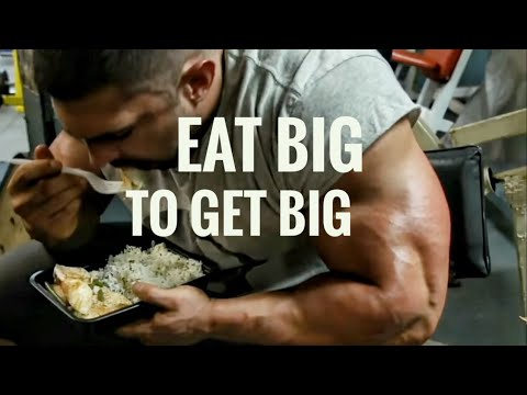 EAT BIG TO GET BIG 2020 Eating motivation and workout motivation how to ...