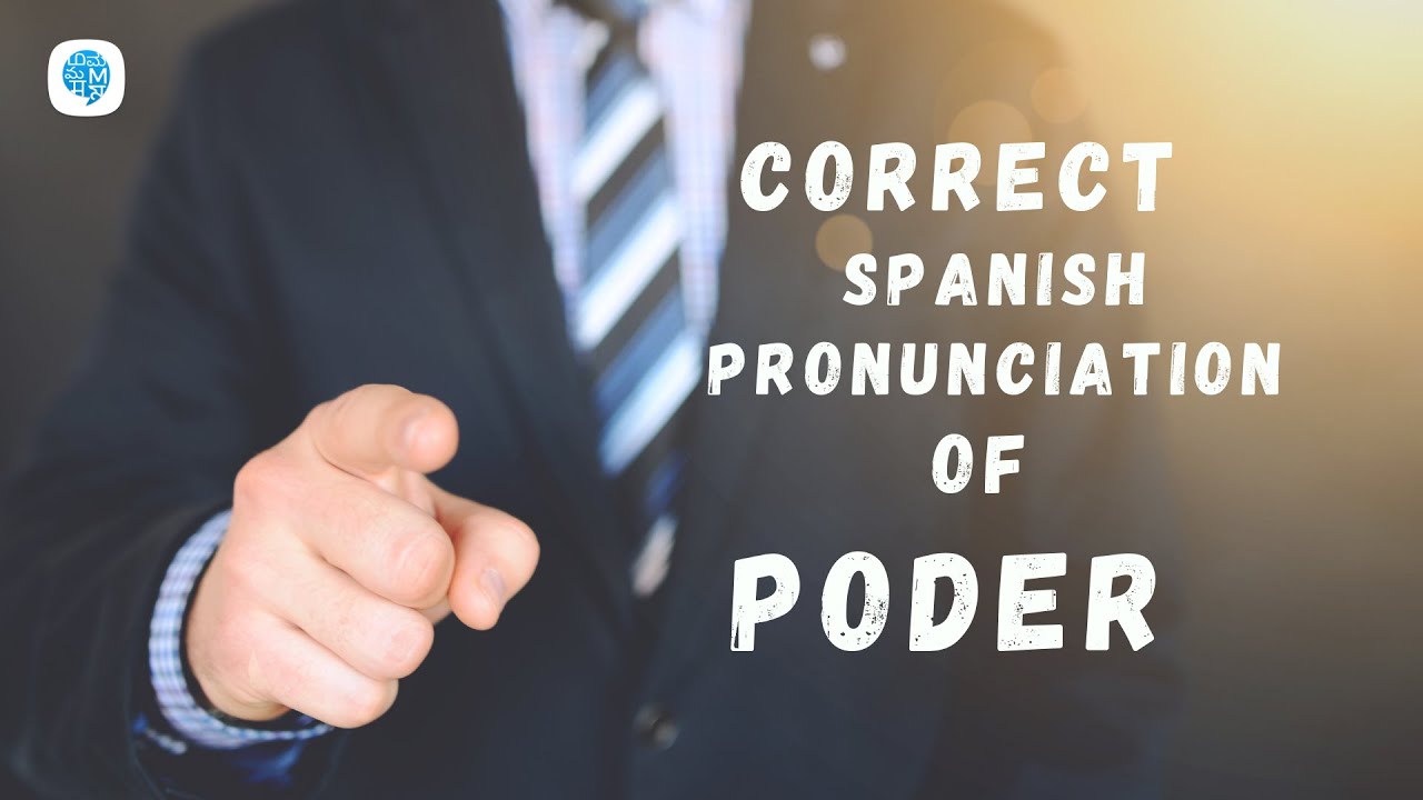 How to pronounce 'Making request ' (Poder) in Spanish? | Spanish ...