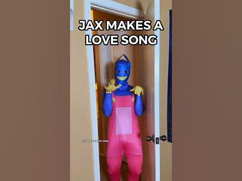 Jax Makes A LOVE SONG ️ 🎶 (JAX X POMNI Song) - YouTube