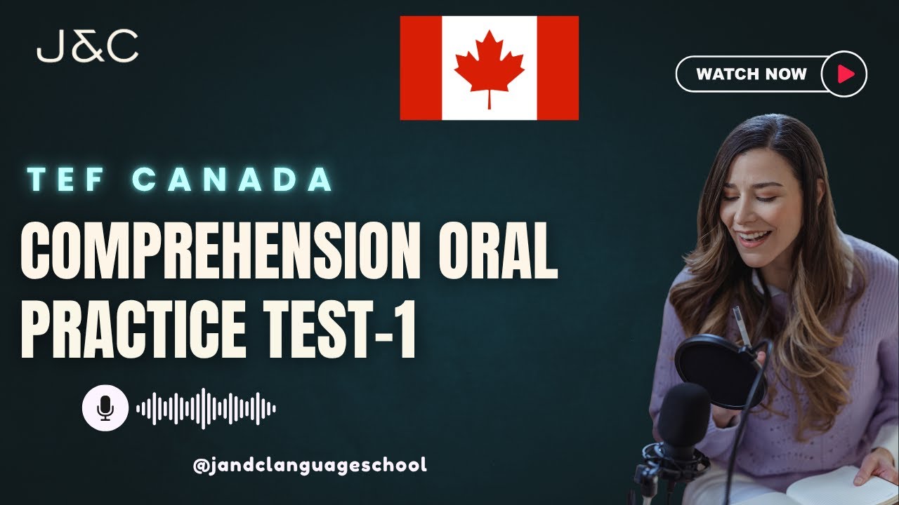 🎙️ TEF Canada Oral Comprehension Practice Test 1 | J&C Language School ...