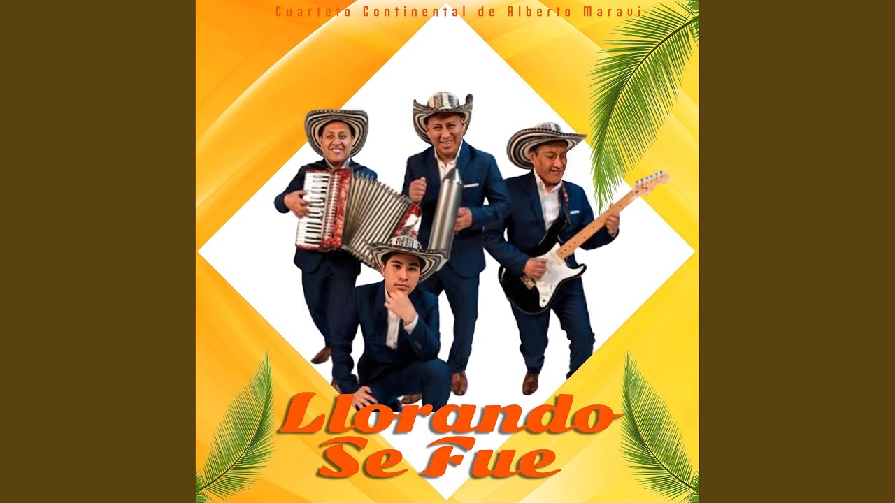 Llorando Se Fue - YouTube Music