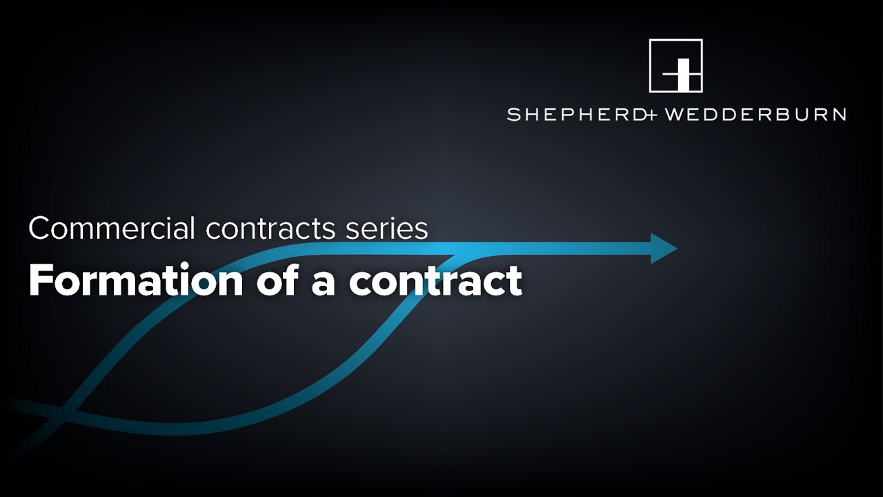 Commercial Contracts Series: Formation of a Contract - YouTube