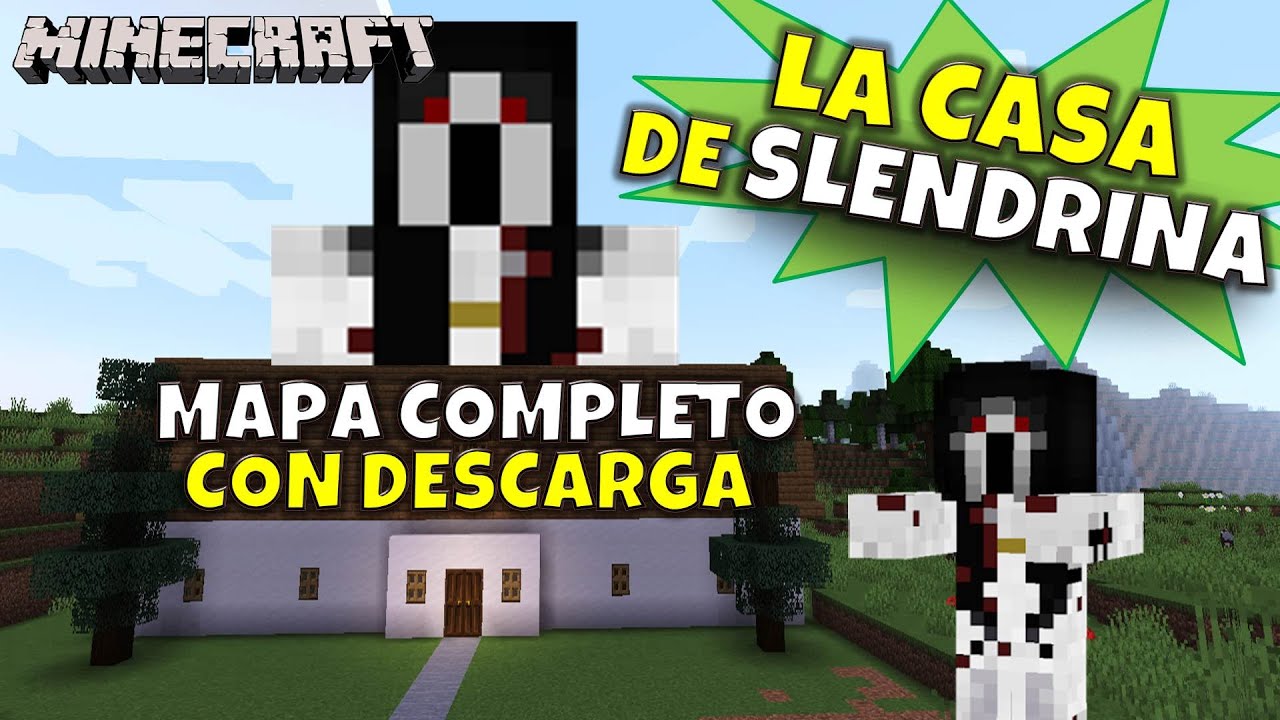 ¡LA CASA DE SLENDRINA EN MINECRAFT! ¡MAPA COMPLETO + DESCARGA (House of ...