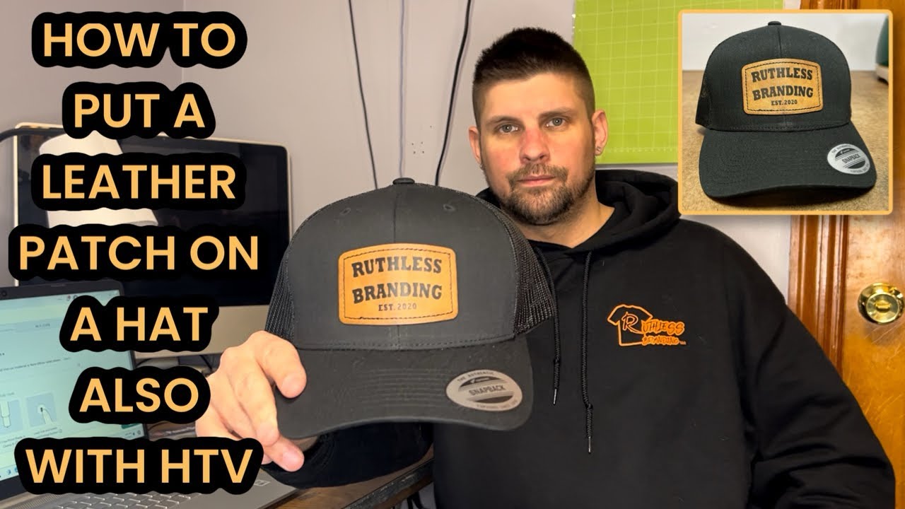 How to put a leather patch on a hat also using HTV and a hat heat press - YouTube