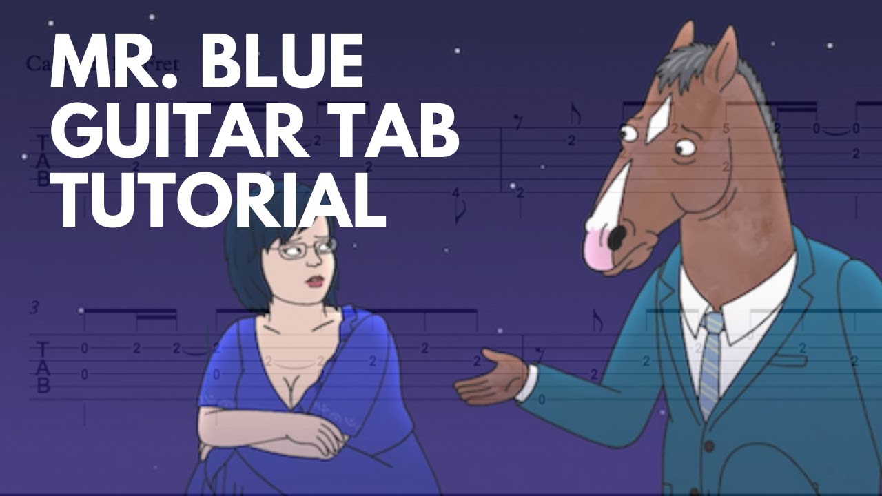 Mr. Blue - BoJack Horseman | Guitar Tab Tutorial - YouTube