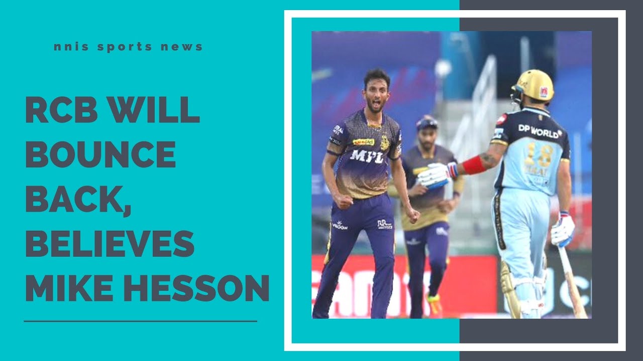 RCB Will Bounce Back, Believes Mike Hesson - YouTube