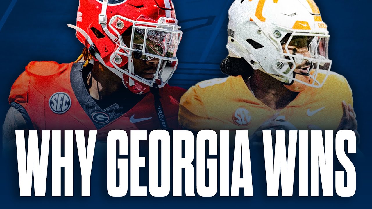 Why Georgia Football WILL BEAT Tennessee Football | Georgia vs ...