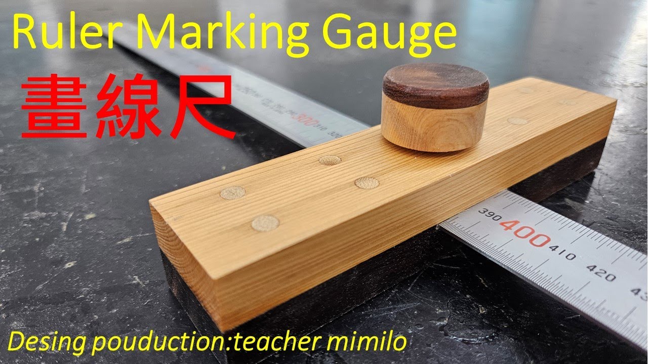 DIY畫線尺,直尺,Ruler Marking Gauge - YouTube