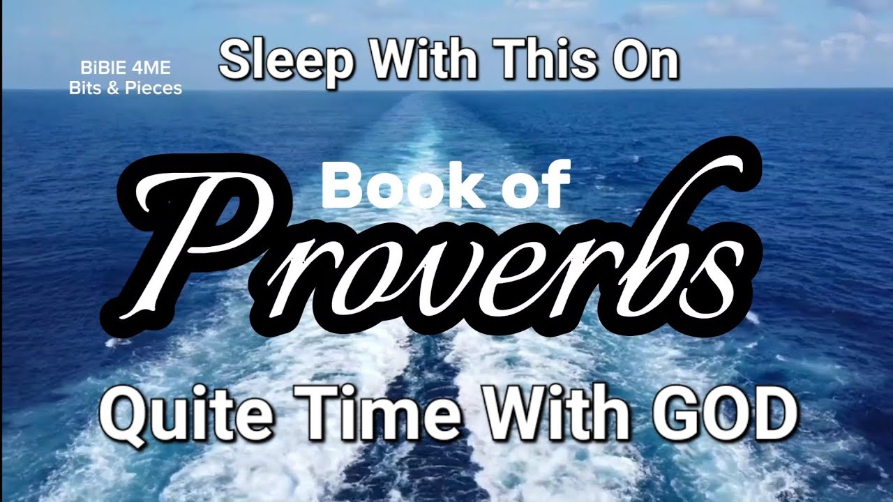 Book Of Proverbs Complete Audio BiBlE With Text, Holy Spirit ...