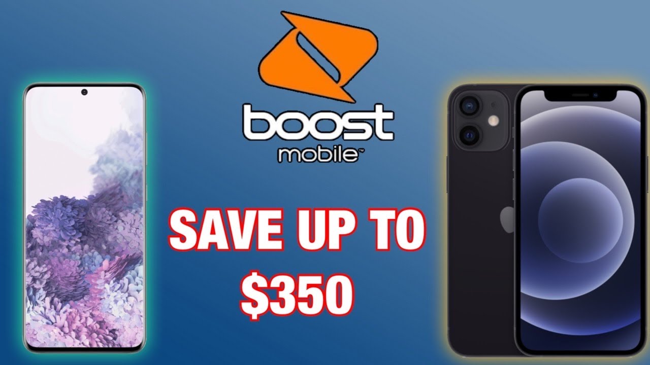 Boost Mobile Save Up To $350 Off New Phones// Android and IPhones - YouTube