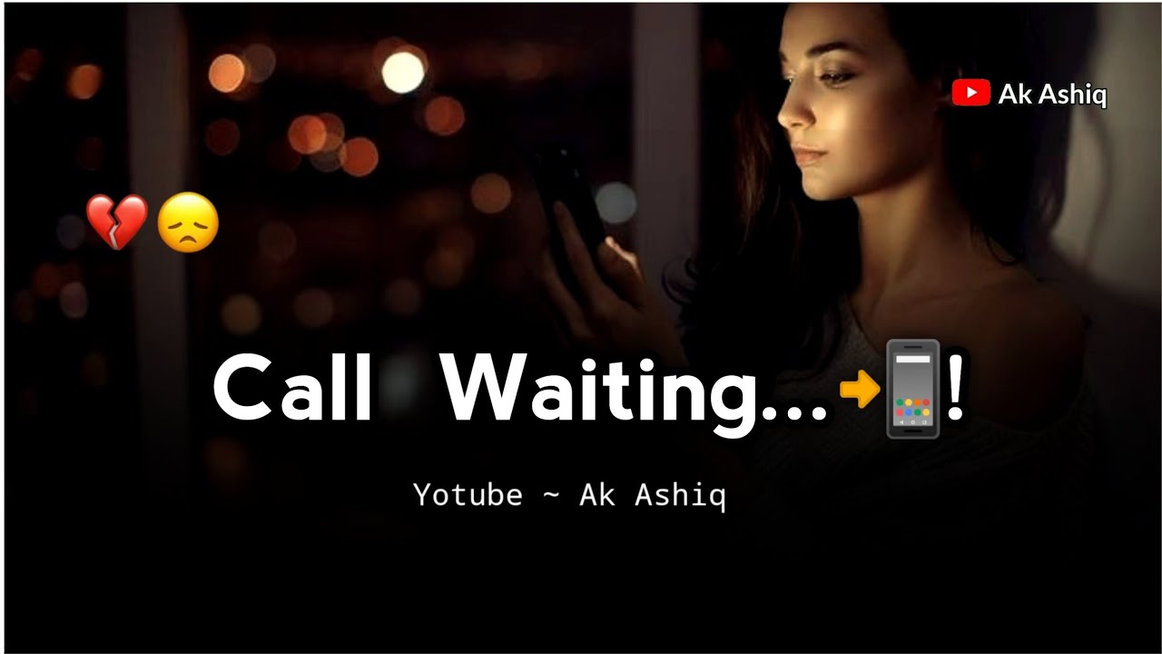 Call Waiting...| Emotional Calling Status | Sad WhatsApp Status | Sad ...