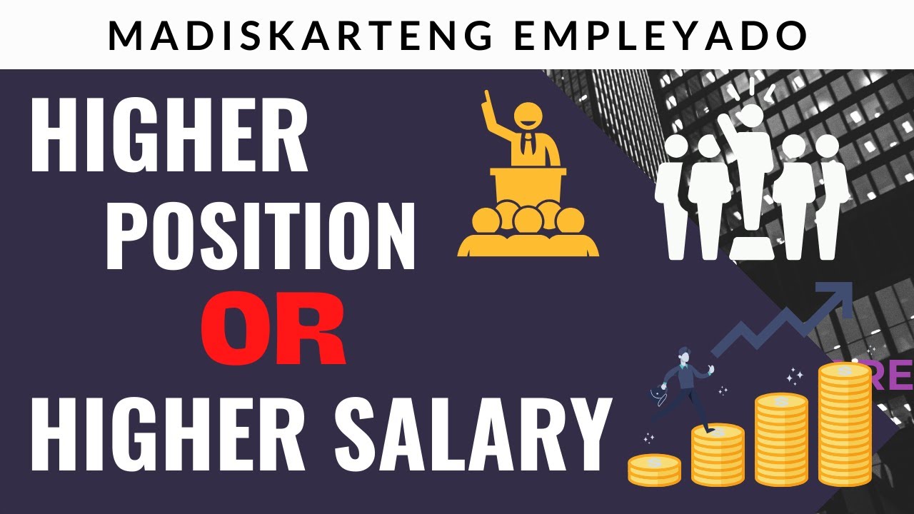 Higher Position Job OR High Salary Job anu mas pipiliin mu? - YouTube