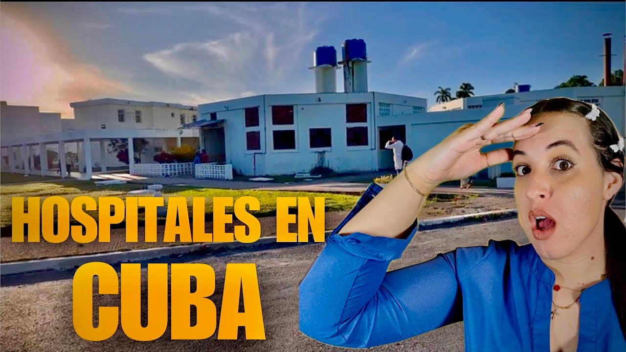 Un Día siendo MÉDICO en CUBA🇨🇺 Así están los HOSPITALES en CUBA Hoy ...