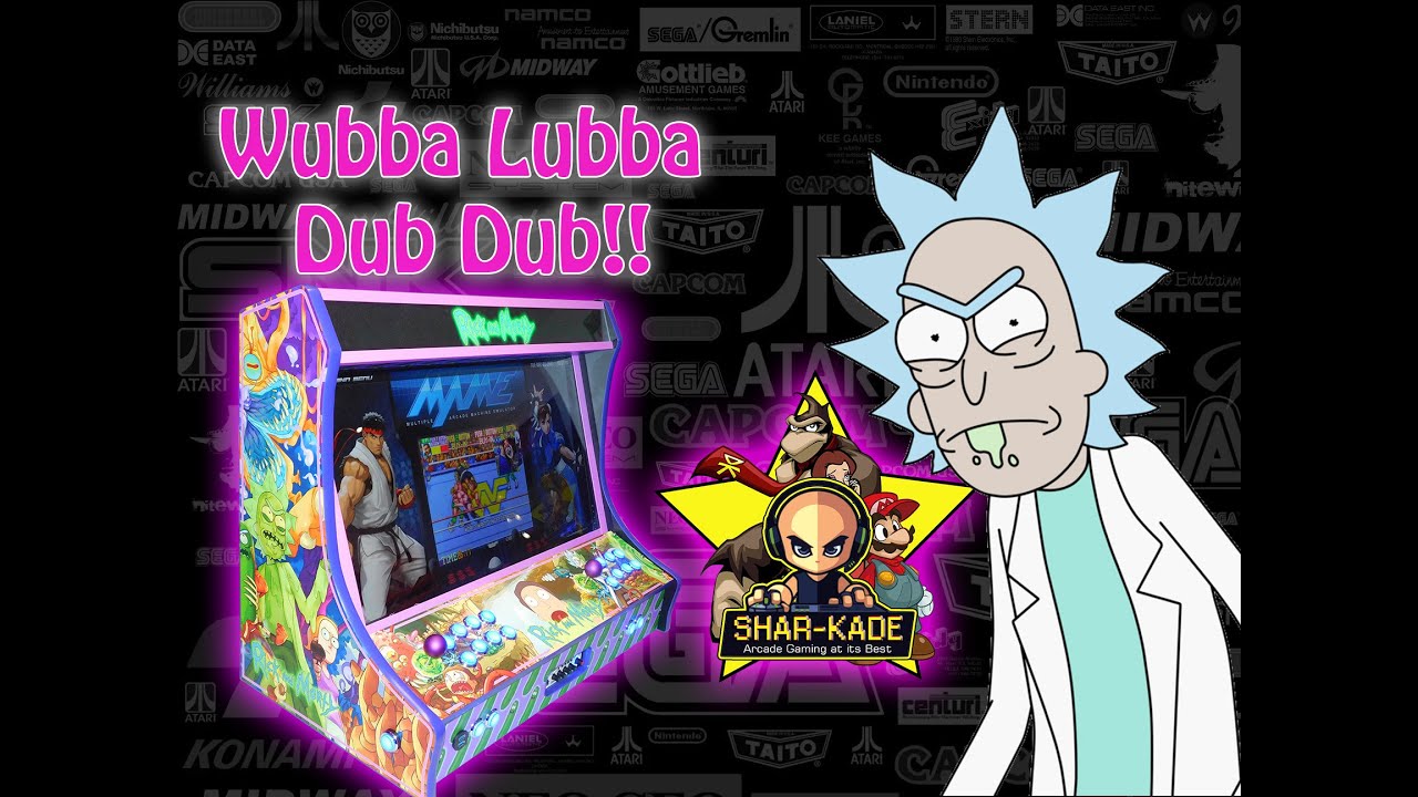 Wubba Lubba Dub Dub!! - Rick and Morty 32TB Custom Arcade Bartop #mame ...