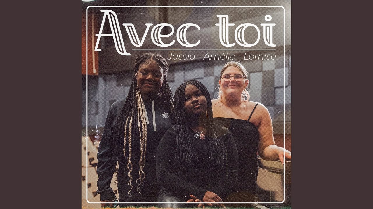 Avec toi - YouTube