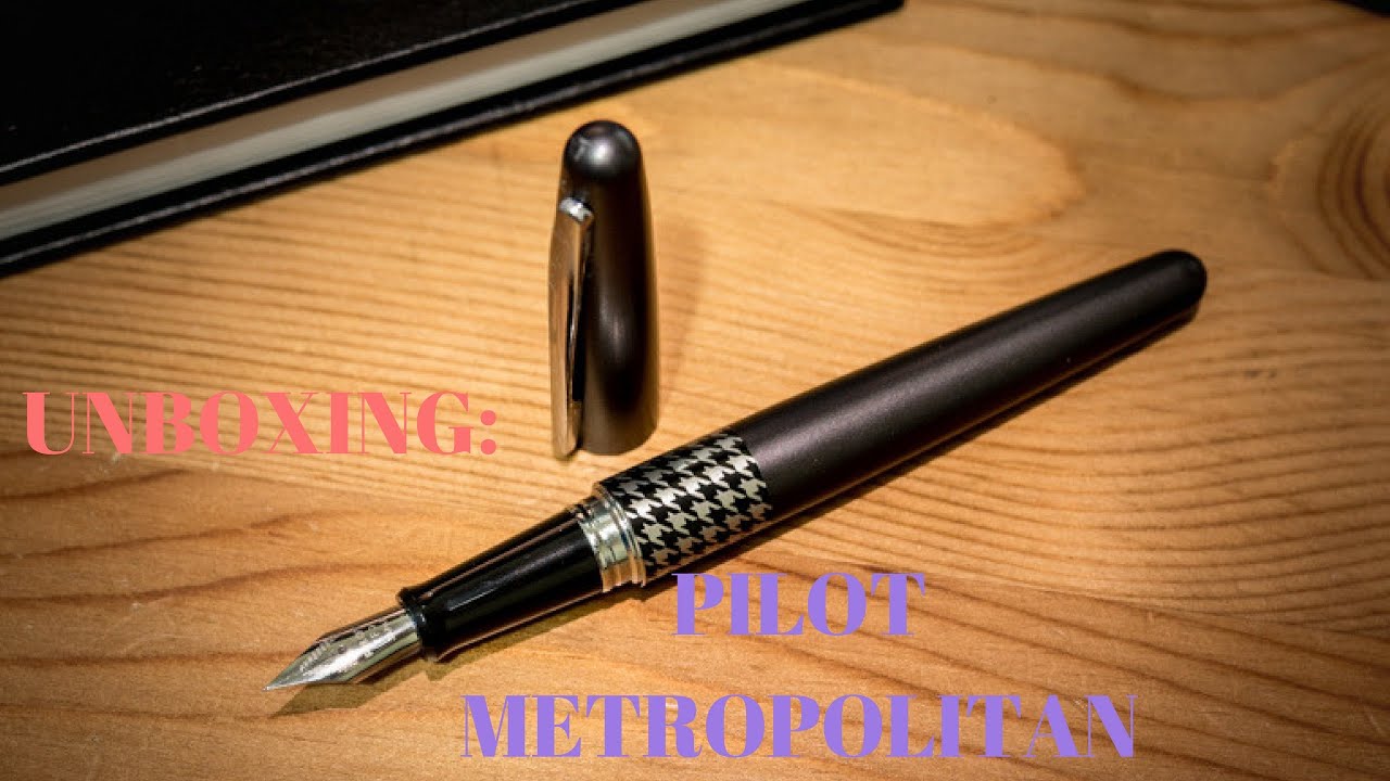 Unboxing: Pilot Metropolitan - YouTube
