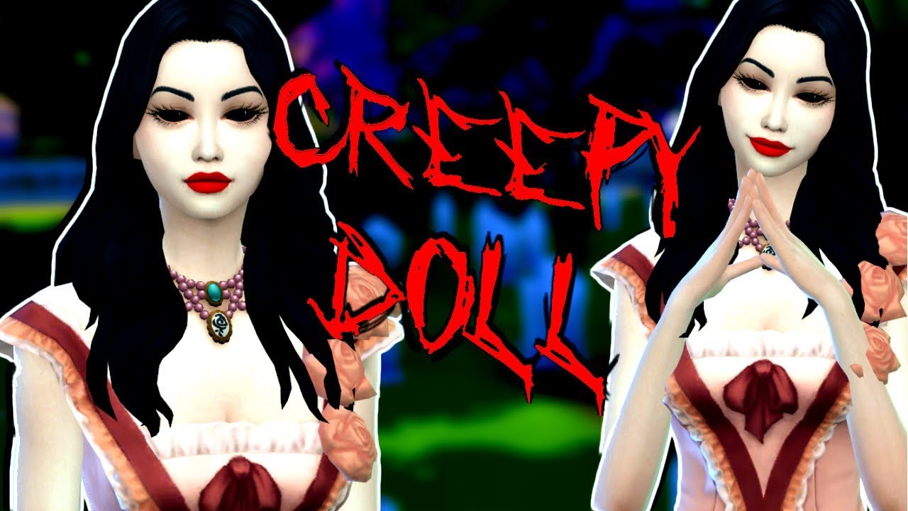 Sims 4: Creepy Doll | Bri - YouTube