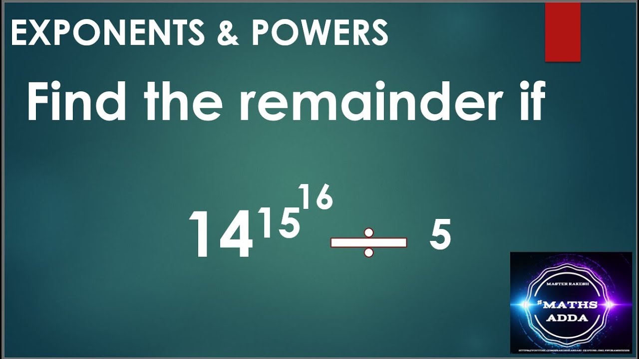 find the remainder when 14 Power 15 Power 16 divide by 5 - YouTube