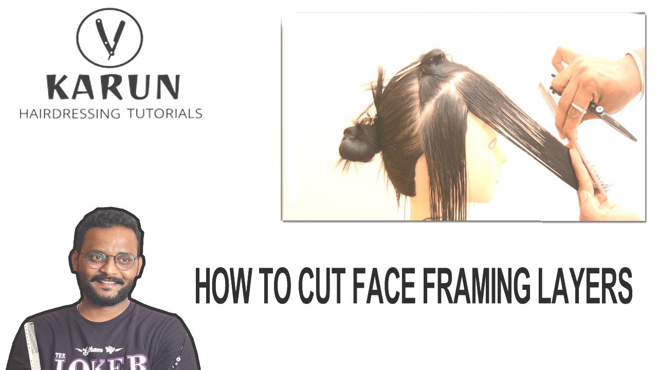How To Cut Face Framing Layers - YouTube