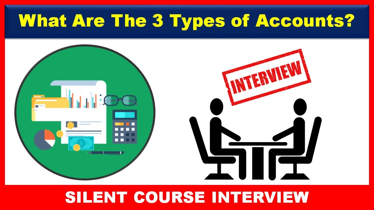 What Are The 3 Types of Accounts | What Are The Different Types of ...