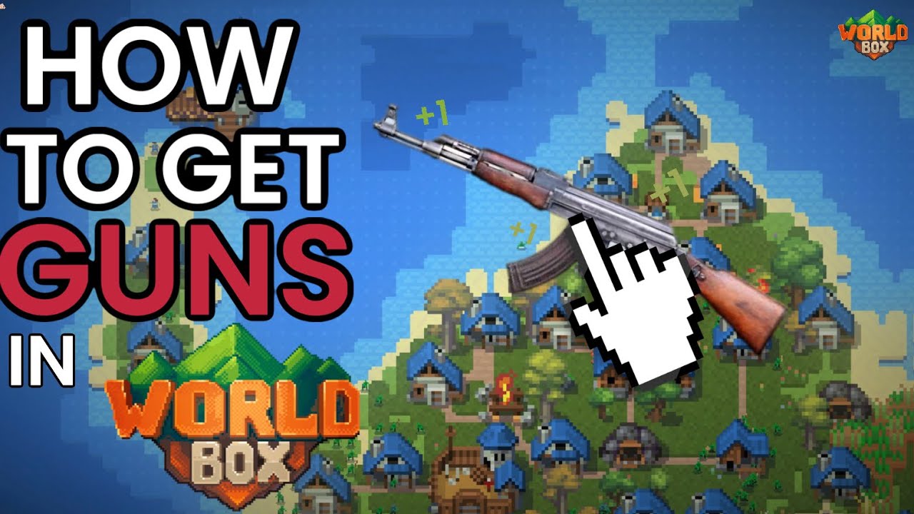 How To Get Guns In WorldBox (Mobile Friendly & NO hacks or mods!) V2 ...