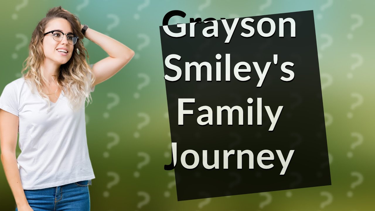Who are Grayson Smiley parents? - YouTube